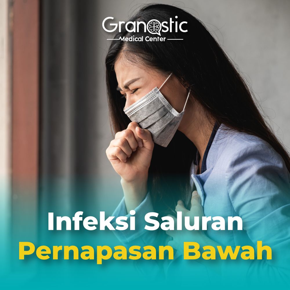 Apa Saja Jenis Infeksi Saluran Pernapasan Bawah? Selengkapnya Disini