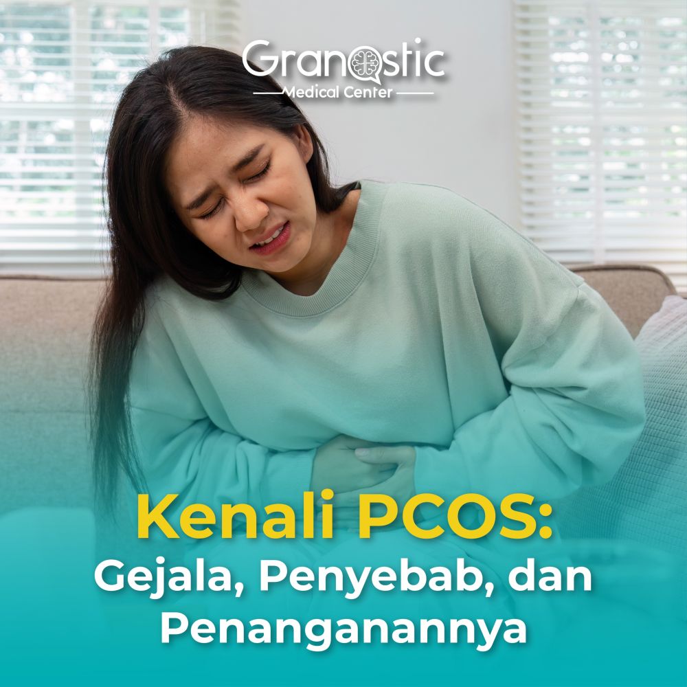 Apa Itu PCOS? Kenali Gejala, Penyebab, dan Penanganannya